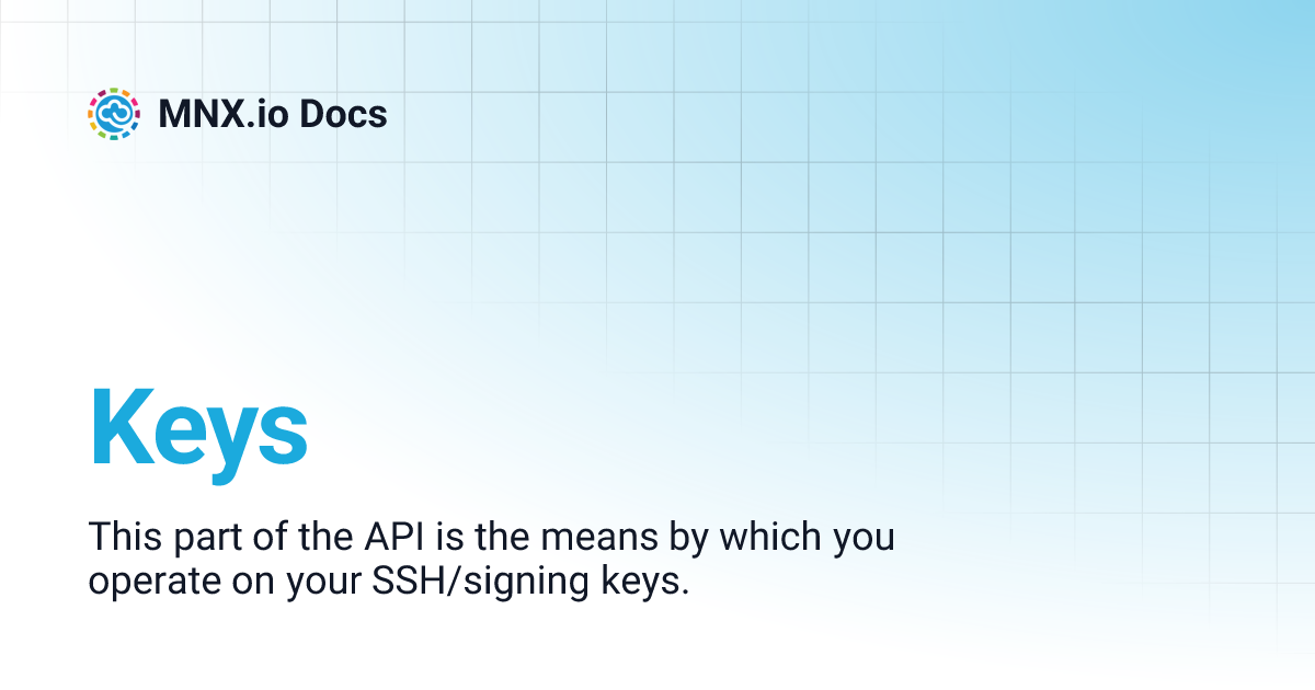 Keys | MNX.io Docs
